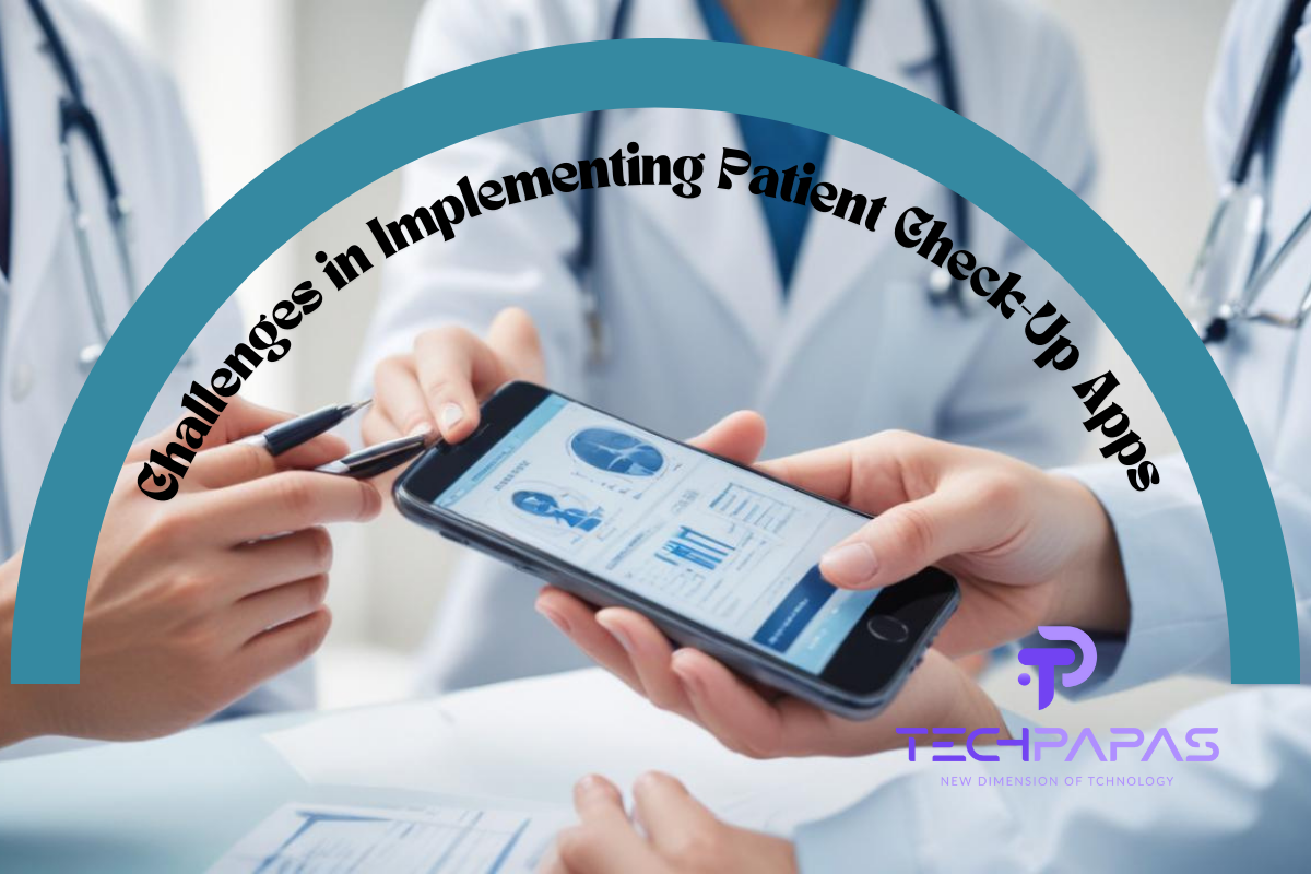 The Graceful Evolution of Patient Check-Up Apps - Custom web ...